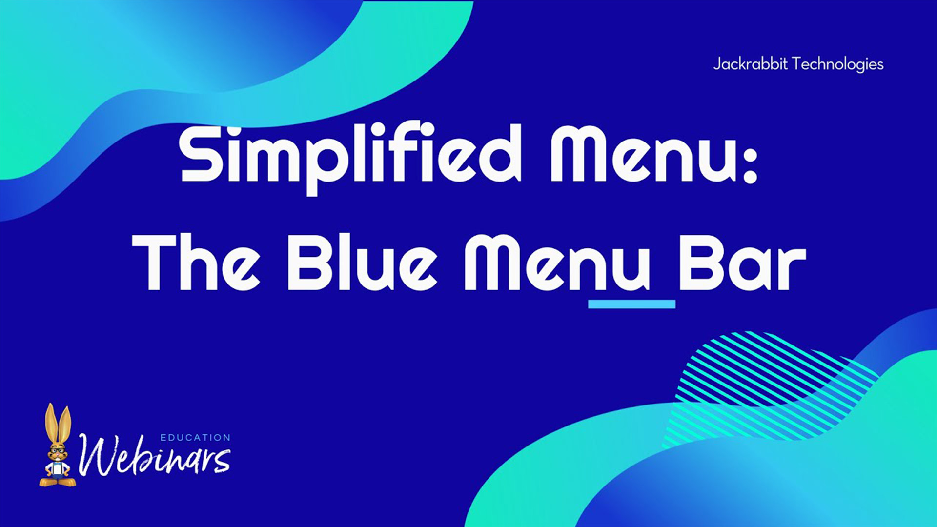 Simplified Menu: The Blue Menu Bar - Jackrabbit Dance